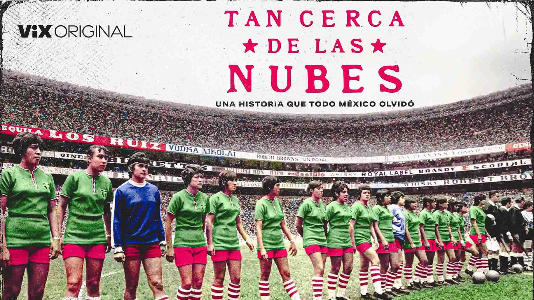 TAN CERCA DE LAS NUBES, la primera selección mexicana de futbol femenil ...