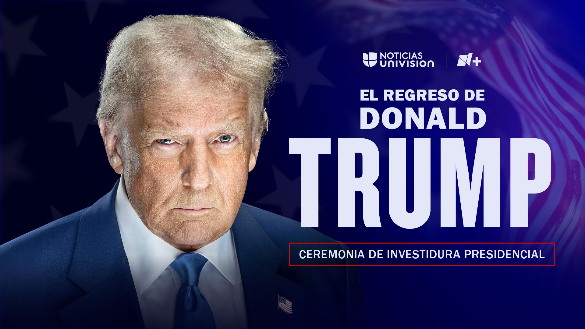 Noticias Univision y N+ Preparan Cobertura Conjunta de Investidura ...