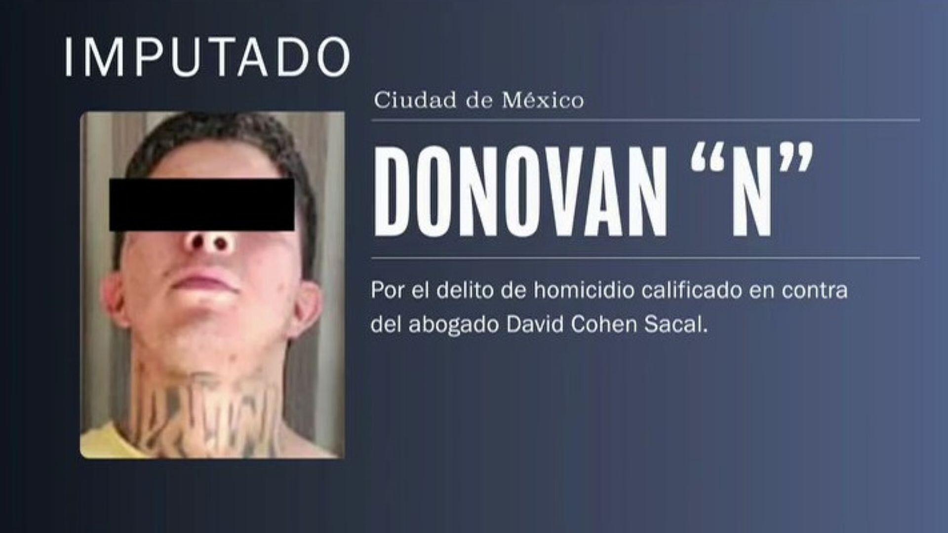 Vinculan a Proceso a Donovan ‘N’ Implicado en Asesinato del Abogado David Cohen | N+ FORO Tv En ...