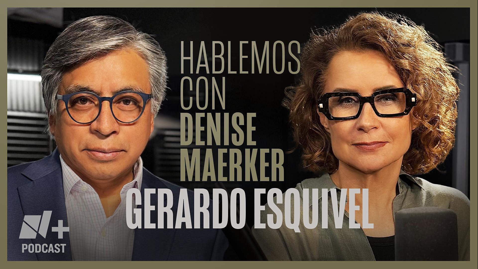Hablemos con Denise Maerker: Gerardo Esquivel | Episodio 12. ¿En Qué ...