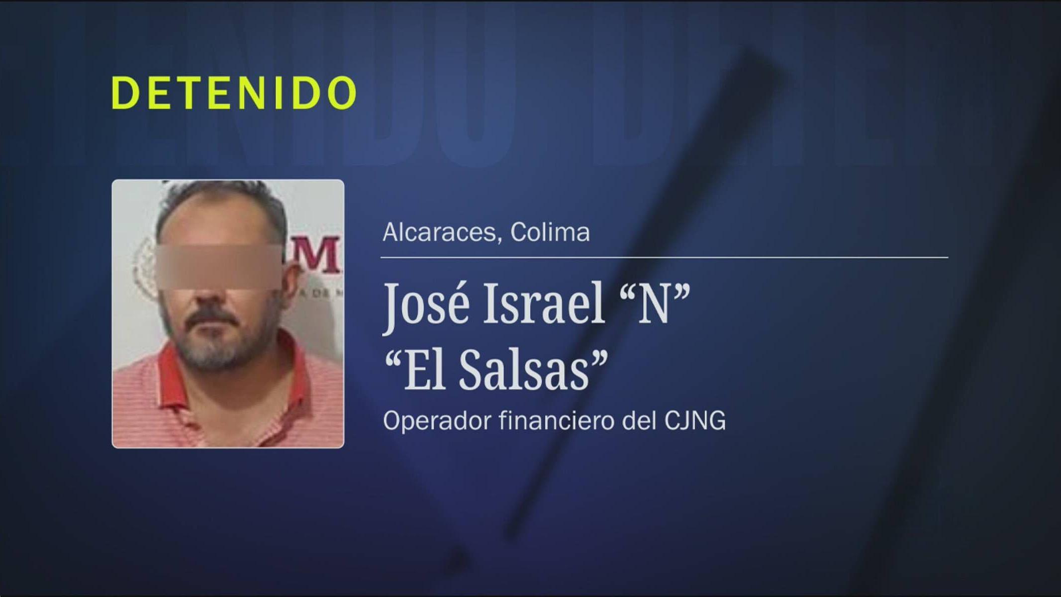 Detienen a José Israel "N", Alias "El Salsas", Principal Operador ...