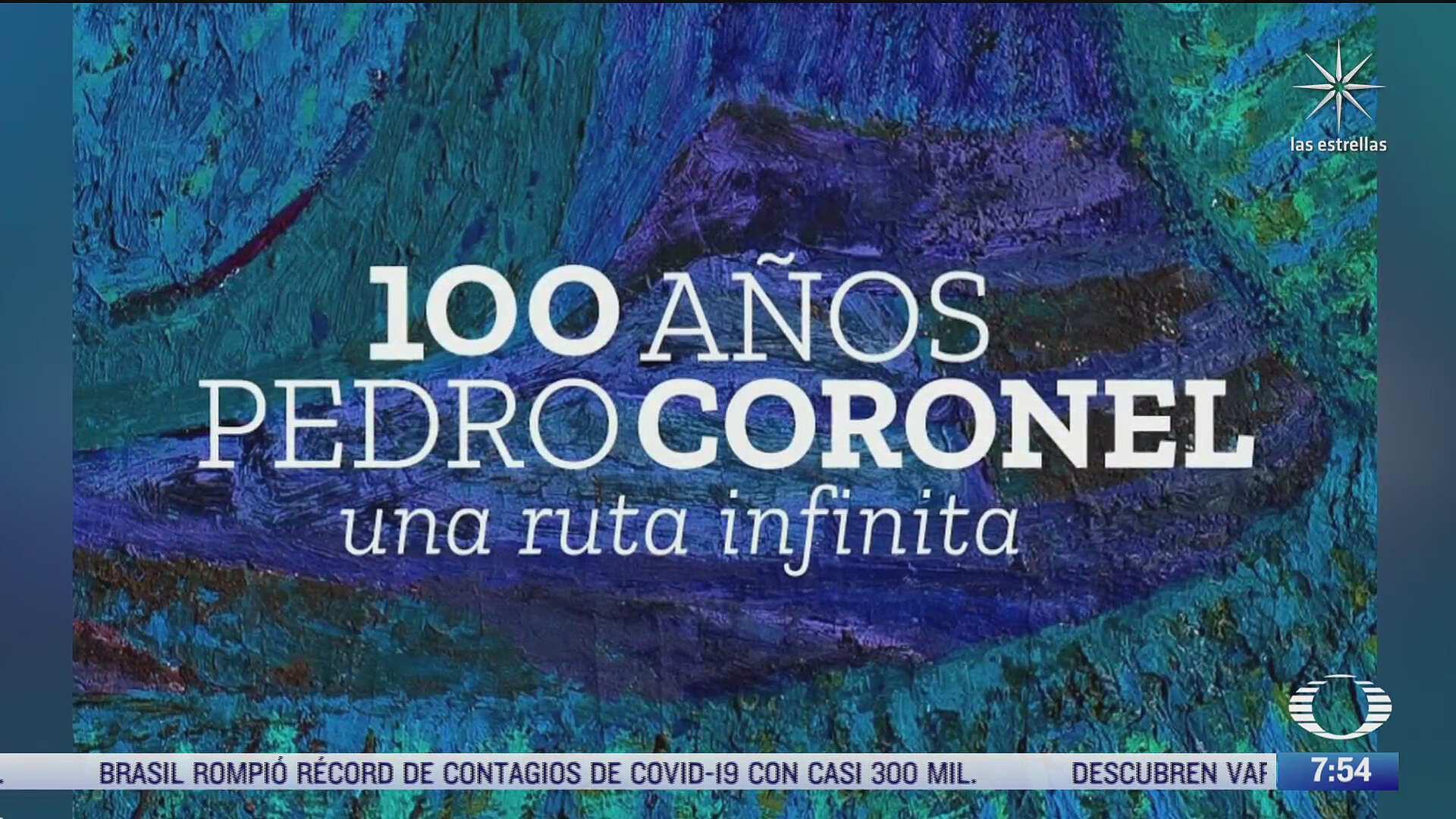 Despierta con cultura: Exposición ‘100 años Pedro Coronel, una ruta ...