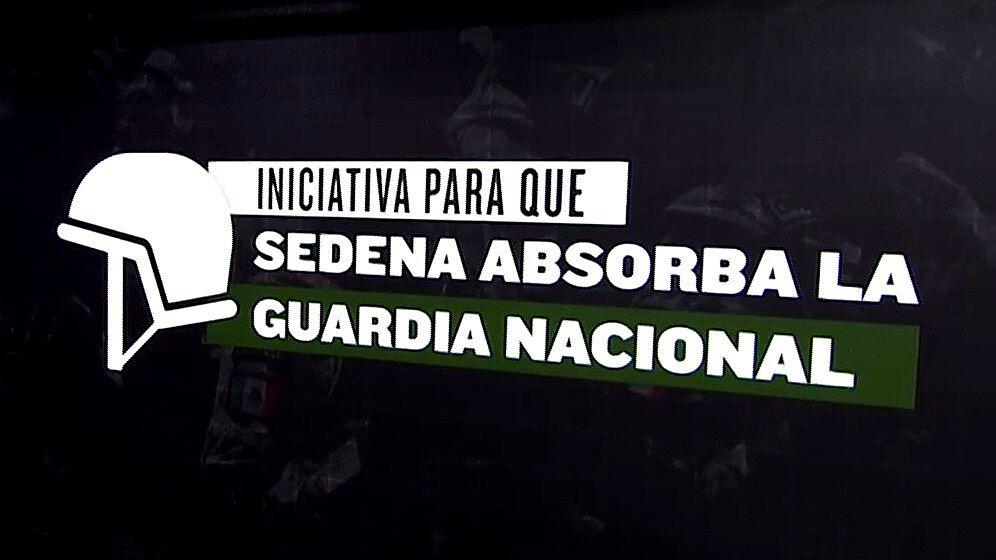 Puntos clave de la iniciativa de AMLO para que Guardia Nacional pase a Sedena