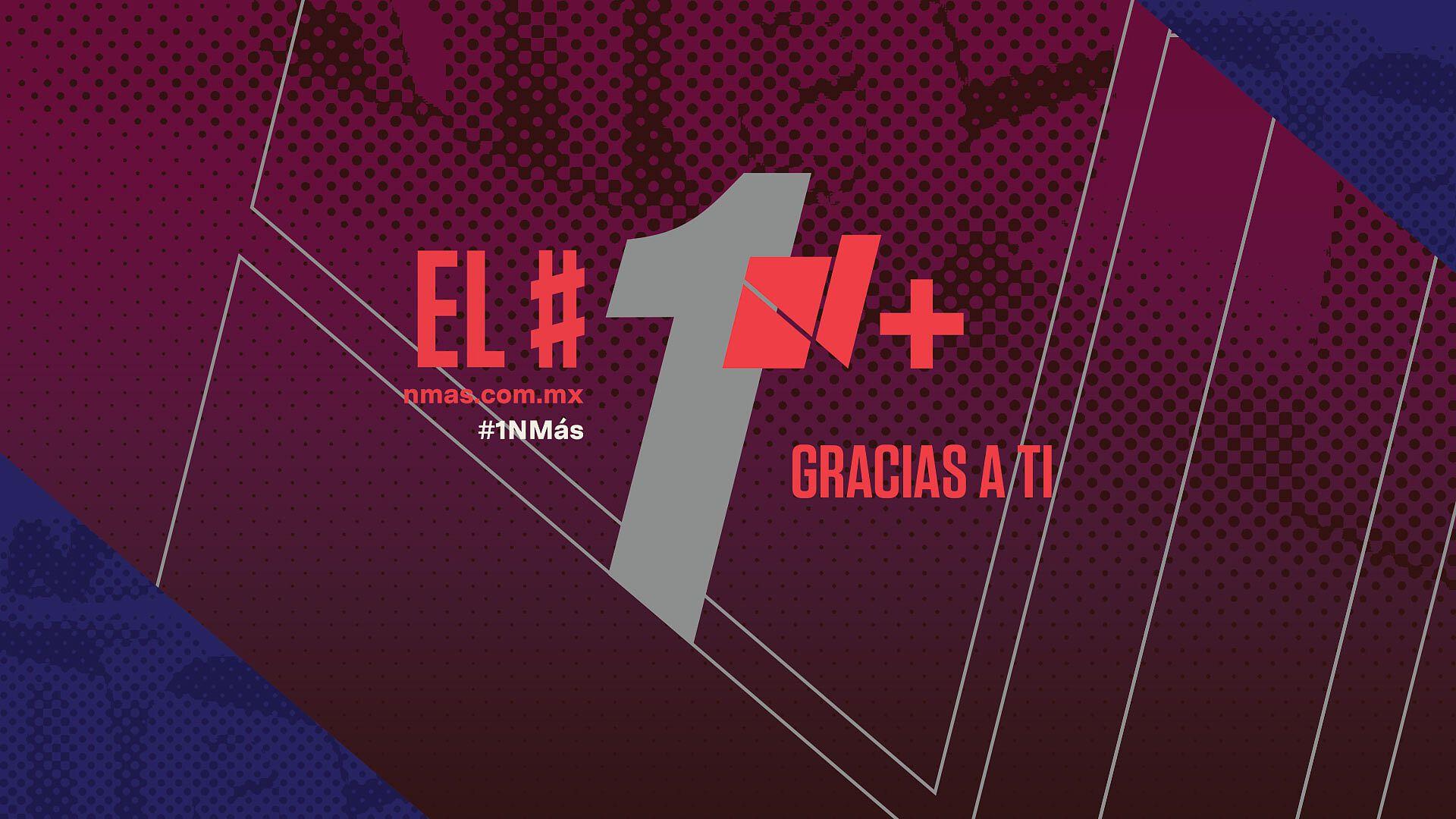 Fuimos Noticieros Televisa, Hoy somos NMás | N+