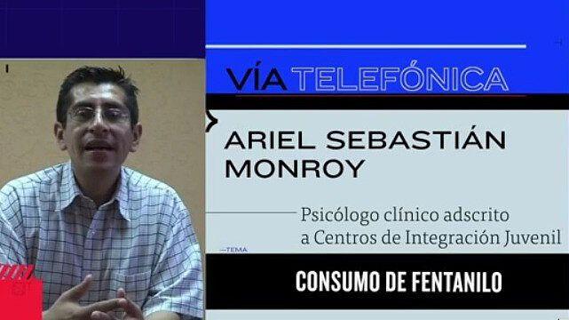 Entrevista | Ariel Sebastián Monroy: Consumo de Fentanilo | N+